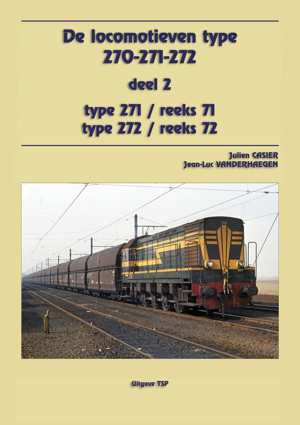 Locomotief type 271 Deel 2: type 270 / serie 71-72 - Toerisme Spoorweg ...